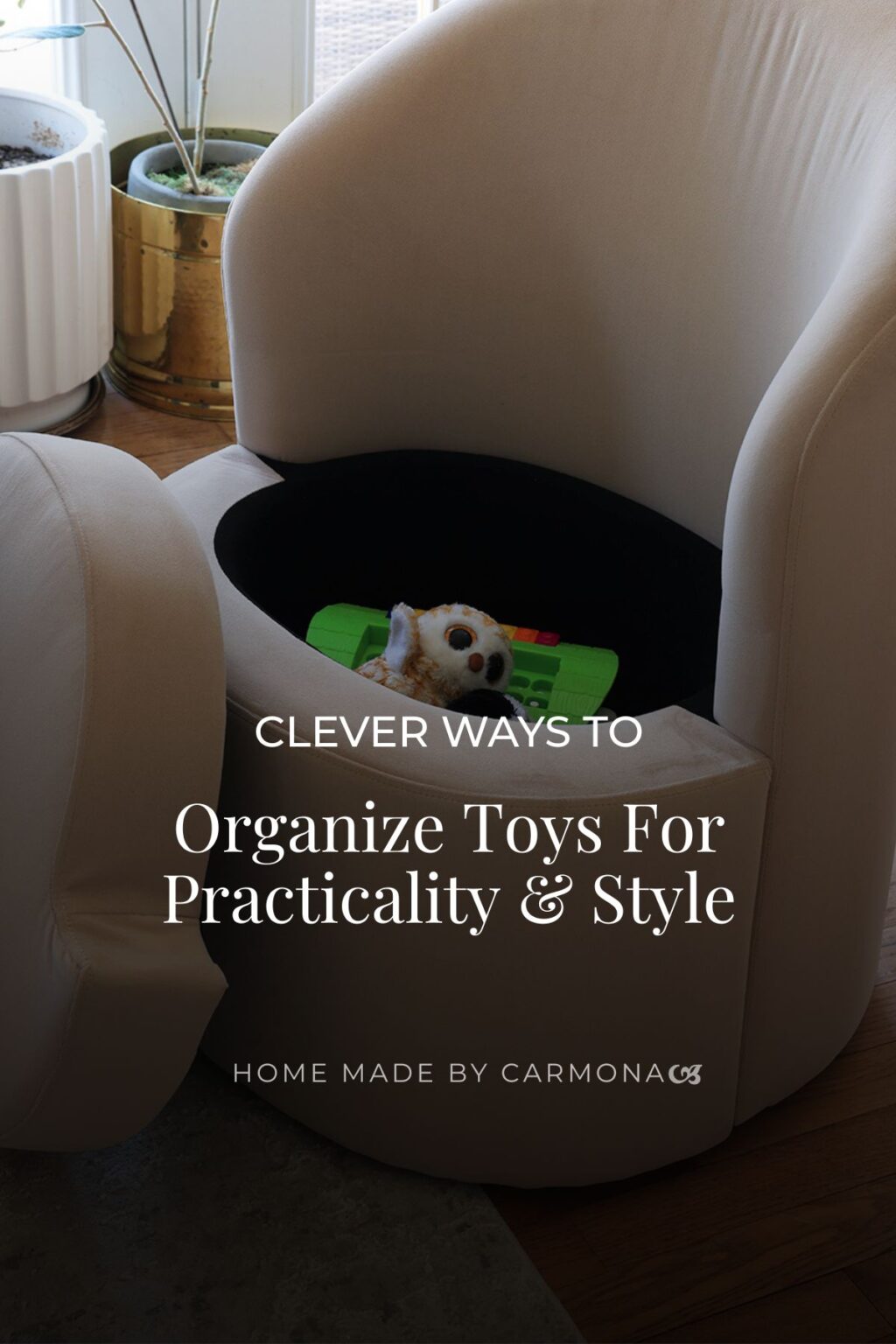 Clever Ways To Organize Toys for Practicality AND Style